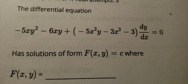 Solved The differential equation -5xy^2 - 6xy + (-5x^2 y - | Chegg.com