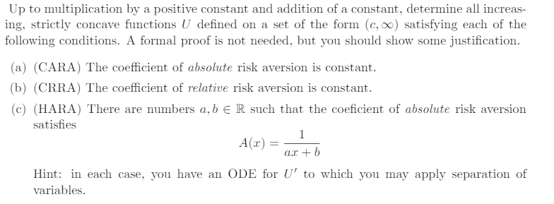 Solved Up to multiplication by a positive constant and | Chegg.com