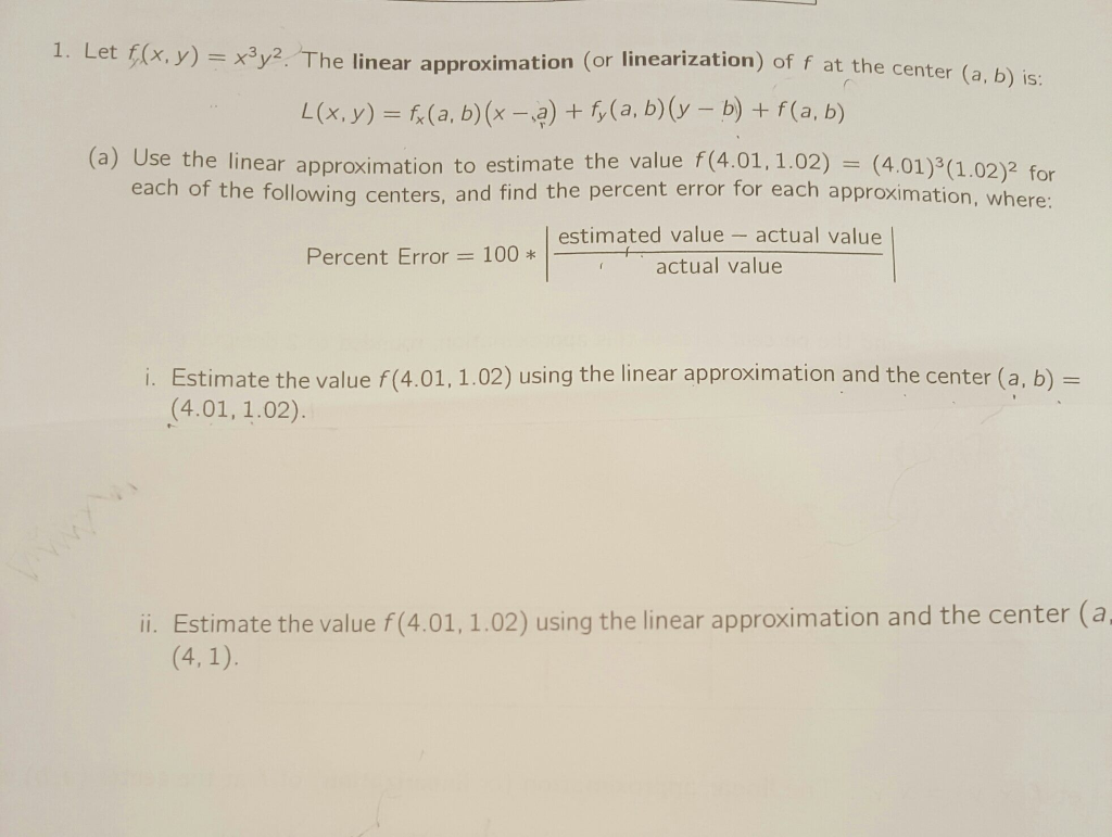 Solved Let f_x(x, y) = x^3y^2. The linear approximation (or | Chegg.com