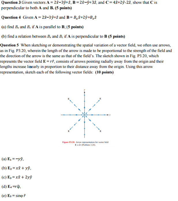 Solved Given vectors A = 2x - 3y + z, B = 2x - y + 3z, and C | Chegg.com