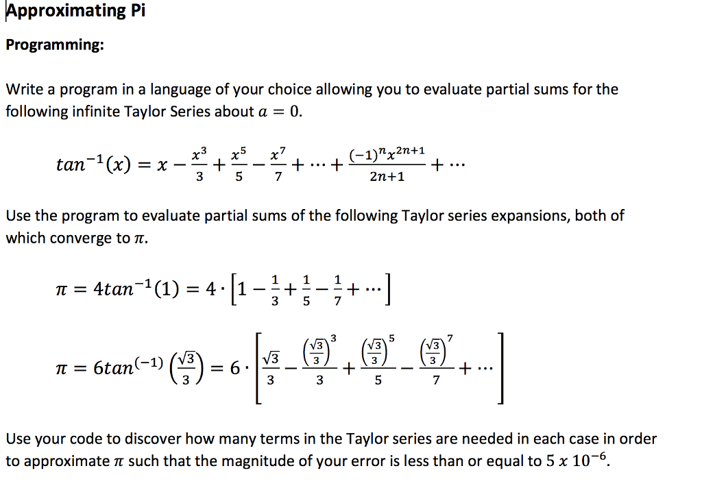 Solved Approximating Pi Programming: Write a program in a | Chegg.com