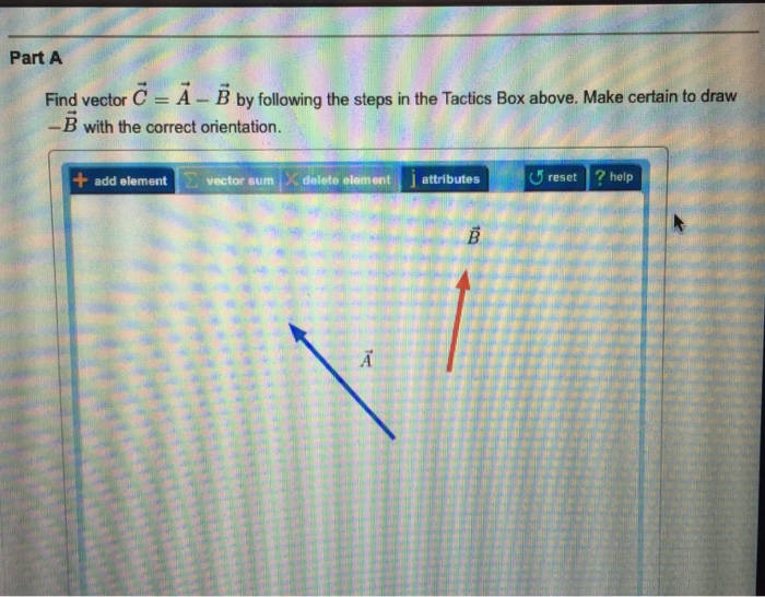 Solved Find vector C = A - B by following the steps in the | Chegg.com