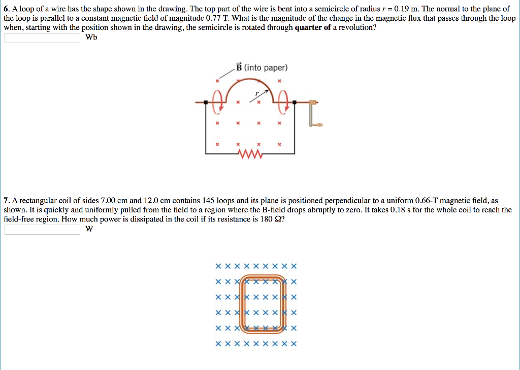 Solved 6. A loop of a wire has the shape shown in the | Chegg.com