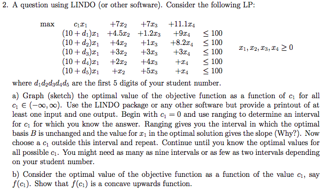 Solved 2. A question using LINDO (or other software). | Chegg.com