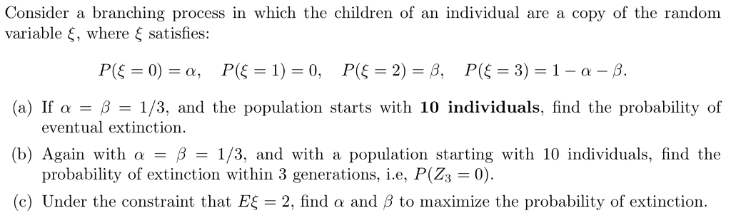 Consider a branching process in which the children of | Chegg.com