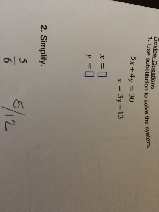Solved Use substitution to solve the system. 5x + 4y = 30 | Chegg.com