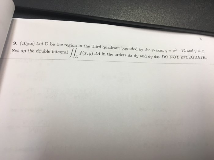 Solved Let D be the region in the third quadrant bounded by | Chegg.com