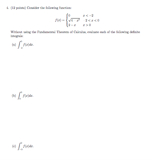 Solved 4. (12 points) Consider the following function: | Chegg.com