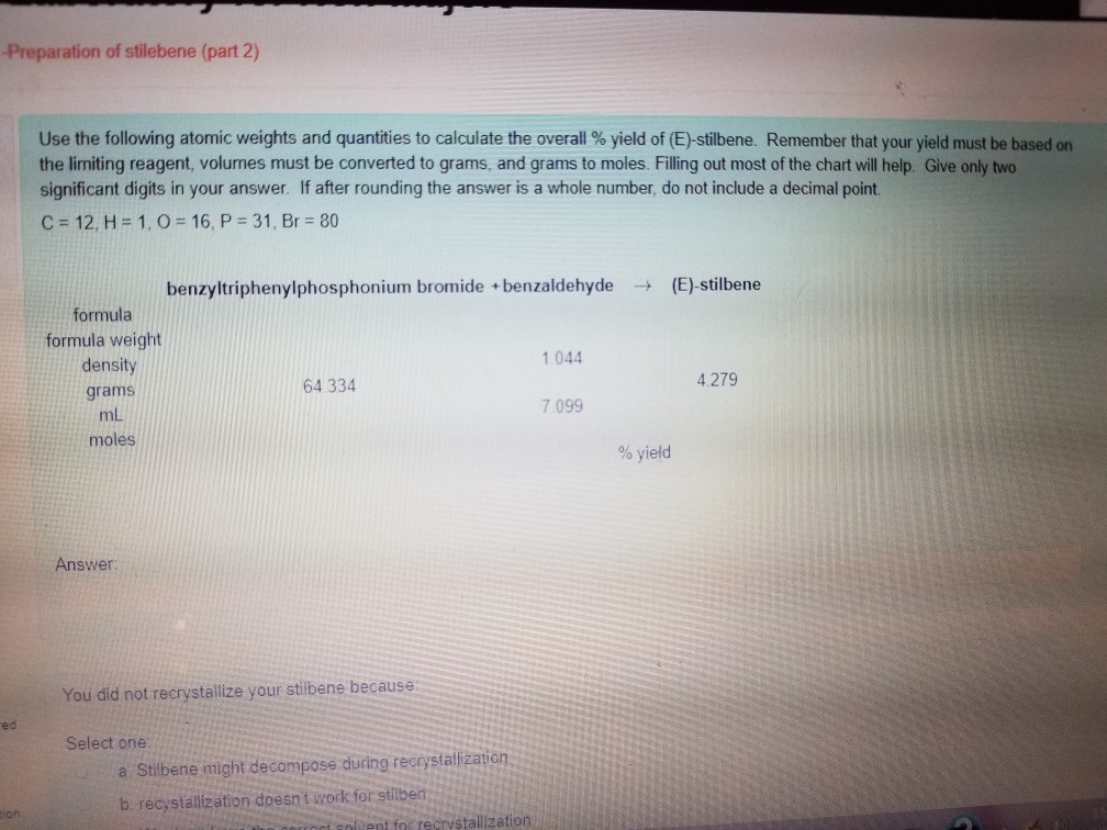 Solved Preparation of stilebene (part 2) Use the following | Chegg.com