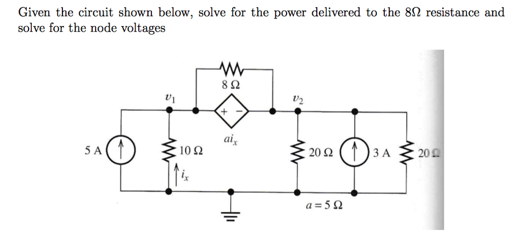 Solved Given the circuit shown below, solve for the power | Chegg.com