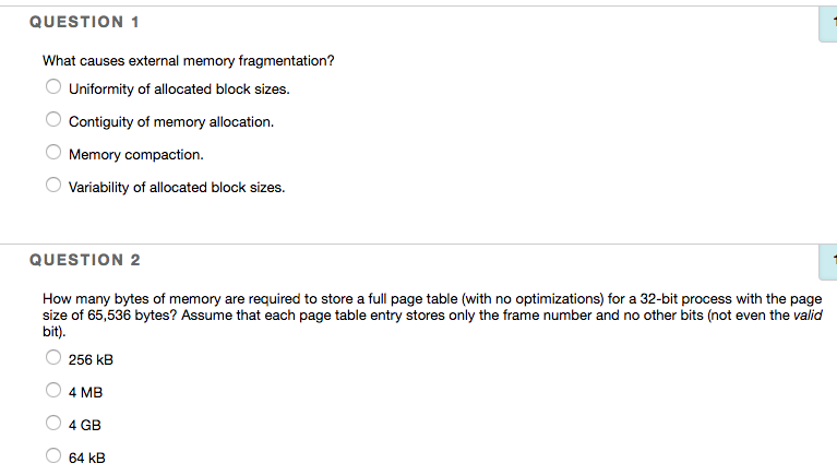 Solved QUESTION 1 What causes external memory fragmentation? | Chegg.com