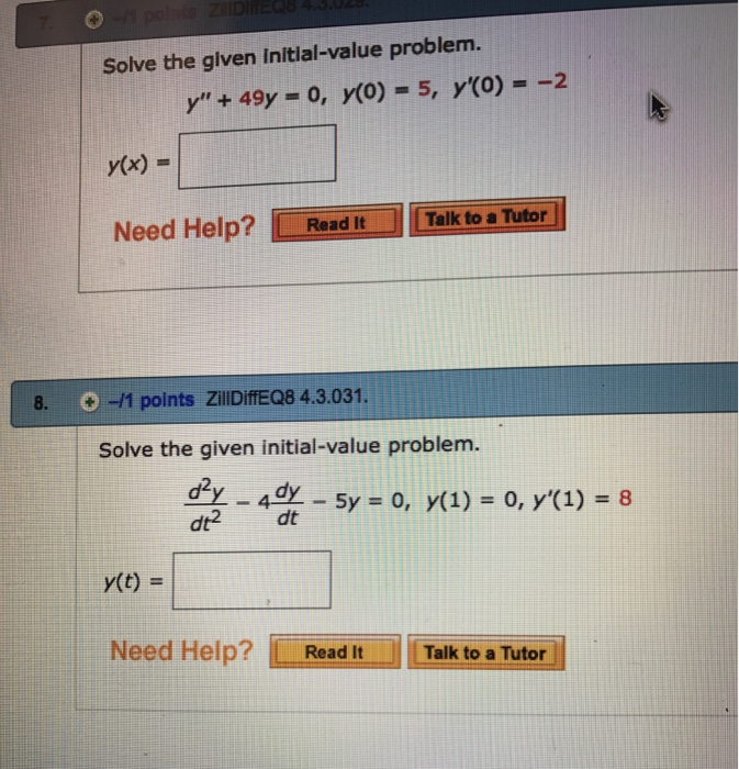 Solved Solve the given Initial-value problem. y" + 49y - 0, | Chegg.com