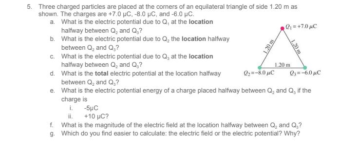 Solved 5. Three charged particles are placed at the corners | Chegg.com