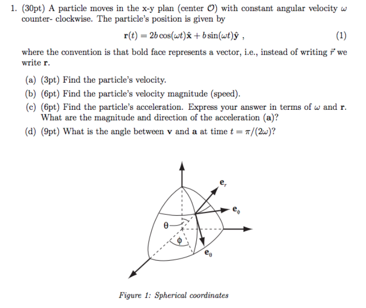 Solved 1, (30pt) A particle moves in the x-y plan (center O) | Chegg.com