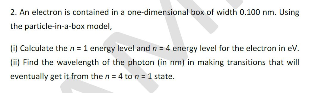 Solved An electron is contained in a one-dimensional box of | Chegg.com