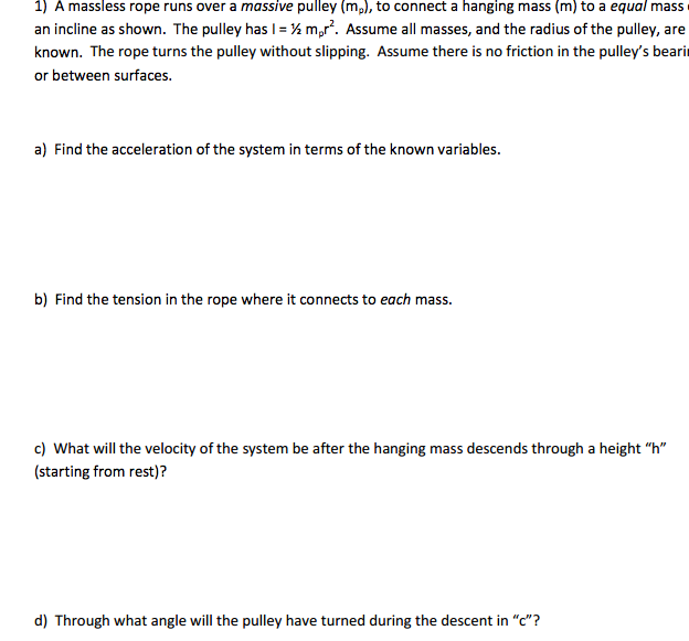 Solved A massless rope runs over a massive pulley (m_p), to | Chegg.com