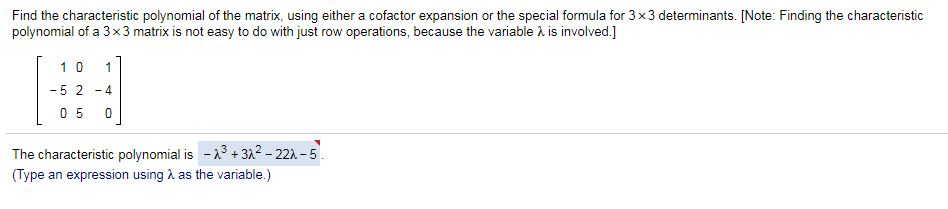 Solved Find the characteristic polynomial of the matrix, | Chegg.com