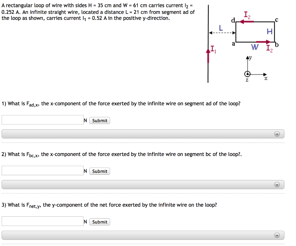 Solved A rectangular loop of wire with sides H 35 cm and W | Chegg.com
