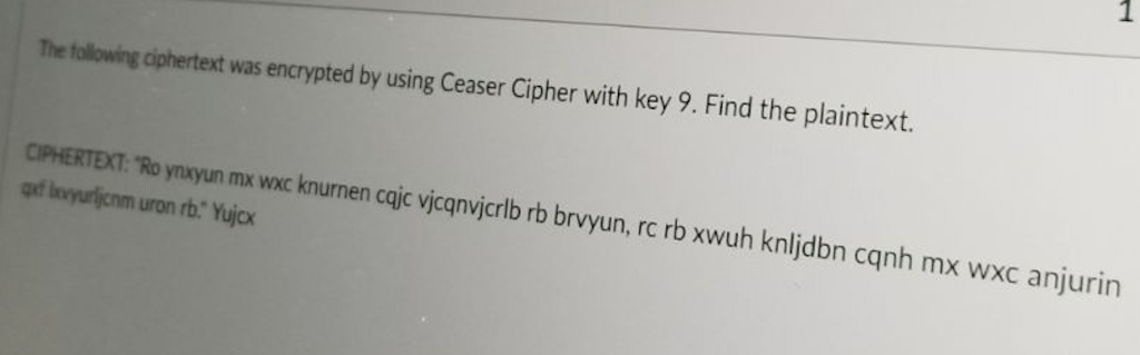 Solved The following ciphertext was encrypted by using | Chegg.com