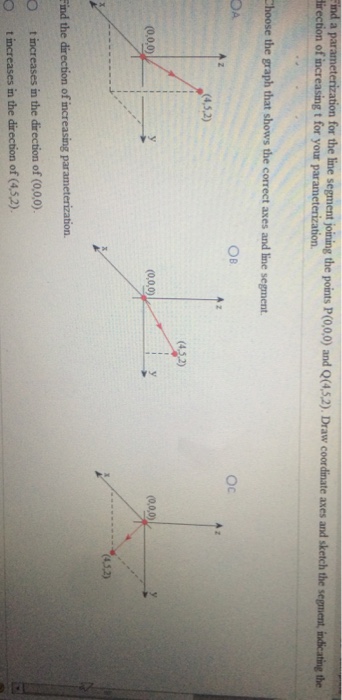 Solved Find A Parameterization For The Line Segment Joining