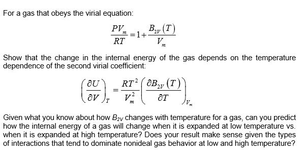 Solved For a gas that obeys the virial equation 27 RT Show | Chegg.com