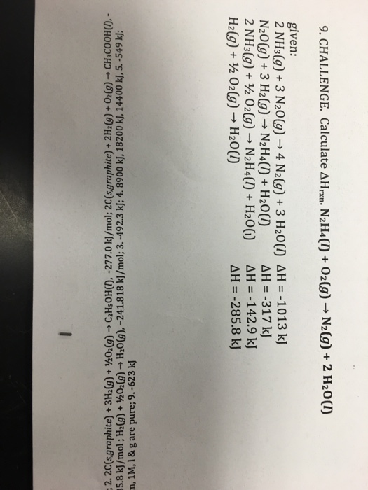 Solved Calculate delta H_rxn. N_2H_4(I) + O_2(g) rightarrow | Chegg.com