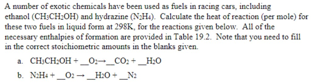 Solved A number of exotic chemicals have been used as fuels | Chegg.com