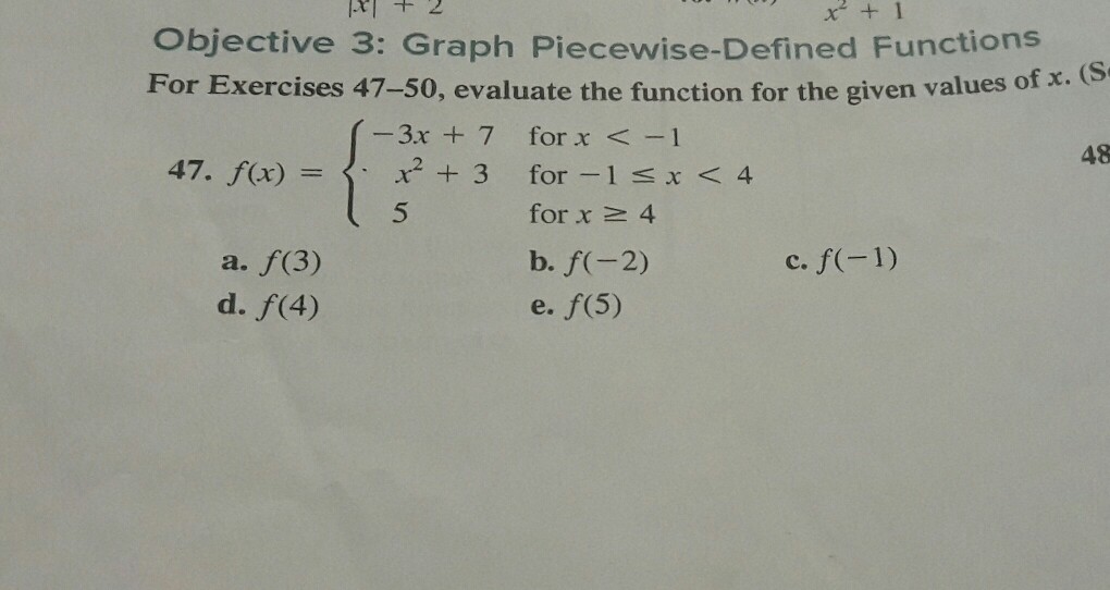 Solved alt 2 x + 1 Objective 3: Graph Piecewise-Defined | Chegg.com