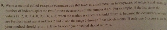 Solved Write A Method Called Range Between Zeroes That Lakes 7738