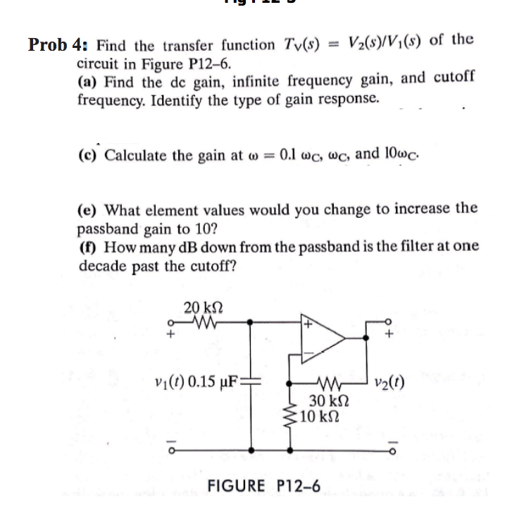 Solved Prob 4: Find the transfer function Tv(s) = | Chegg.com