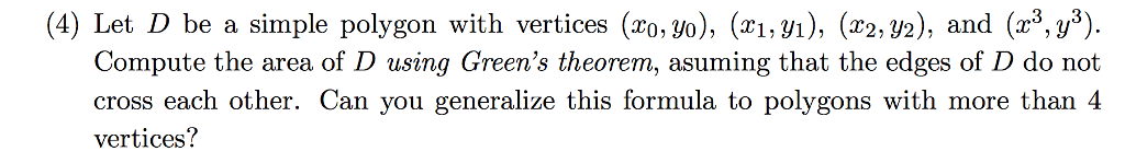 Solved (4) Let D be a simple polygon with vertices (ro, Yo), | Chegg.com