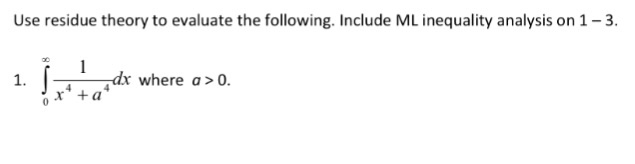 Solved Use residue theory to evaluate the following. Include | Chegg.com