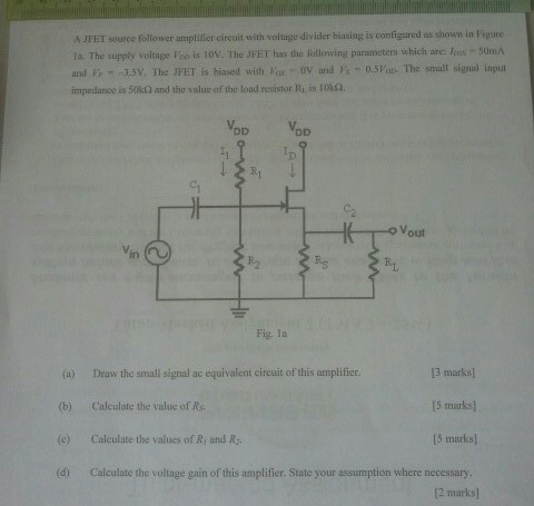 Solved A JFET source follower amplifier circuit with voltage | Chegg.com
