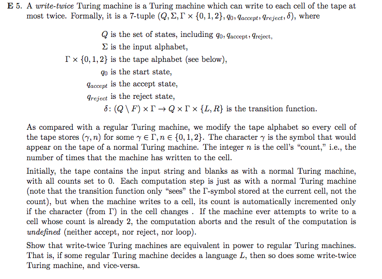 E 5. A write-tuice Turing machine is a Turing machine | Chegg.com