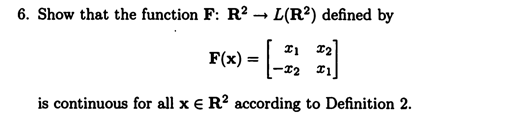 Solved 6. Show that the function F: R2 → R2) defined by is | Chegg.com