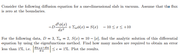 Consider the following diffusion equation for a | Chegg.com