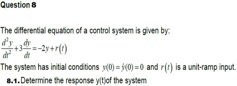 Solved The differential equation of a control system is | Chegg.com