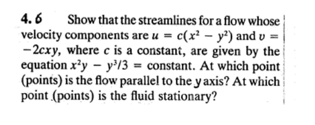 Solved Show that the streamlines for a flow whose velocity | Chegg.com