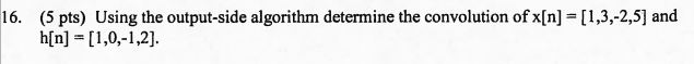 Solved Using the output-side algorithm determine the | Chegg.com