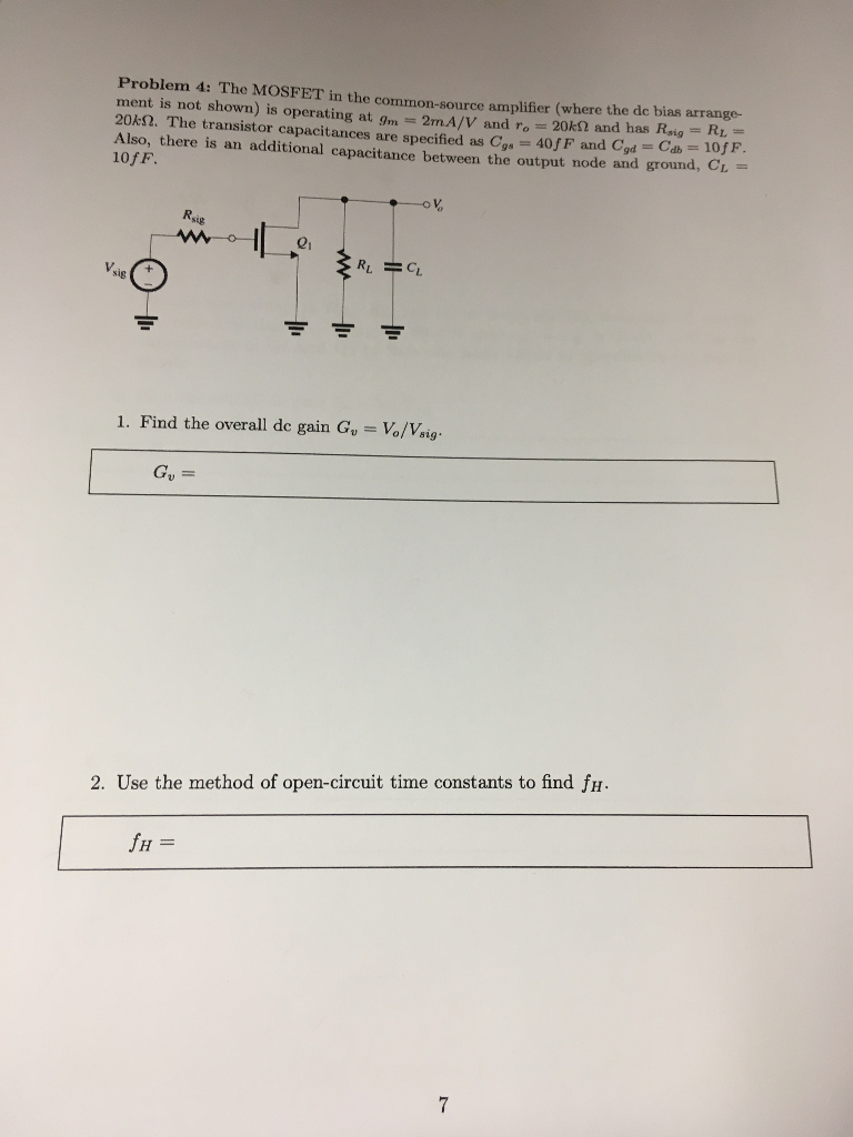Solved The Mosfet In The Common Source Amplifier Where The