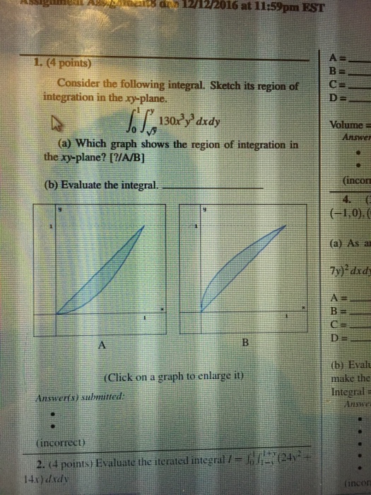 Solved Consider the following integral. Sketch its region of | Chegg.com