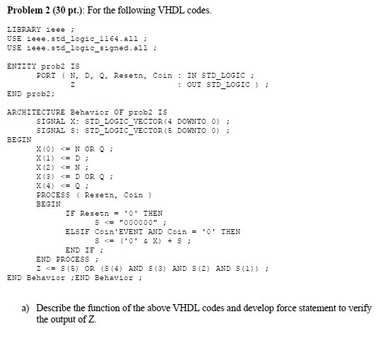 Solved Course: ECEN 3734 - Computer Design Topic: VHDL | Chegg.com