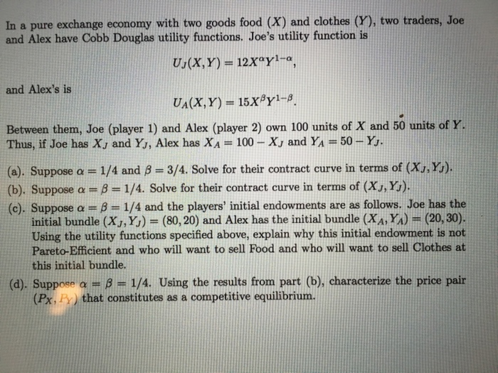 Solved In a pure exchange economy with two goods food (X) | Chegg.com