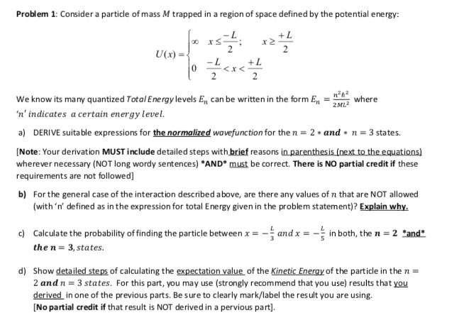 Solved Consider a particle of mass M trapped in a region of | Chegg.com