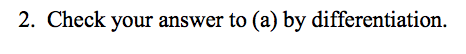 Solved 1. Find the antiderivative (integrate). Simplify each | Chegg.com