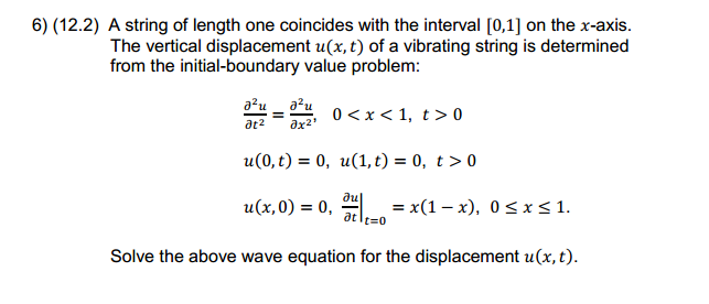 Solved 6) (12.2) A string of length one coincides with the | Chegg.com