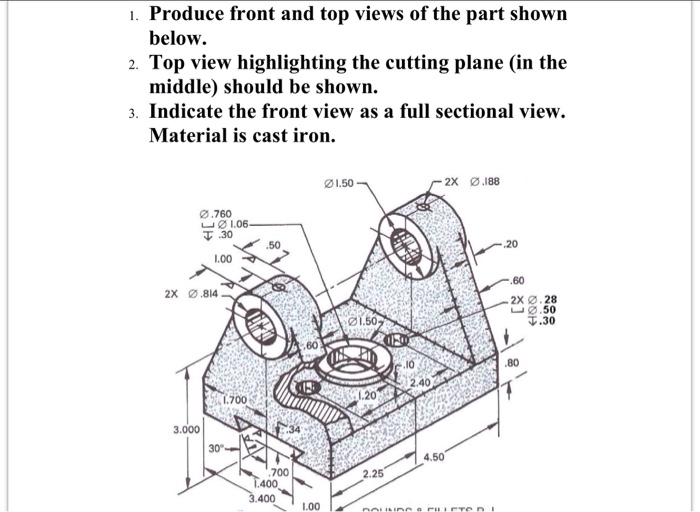Solved 1. Produce front and top views of the part shown 2. | Chegg.com