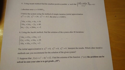 4. Using secant method find the smallest | Chegg.com