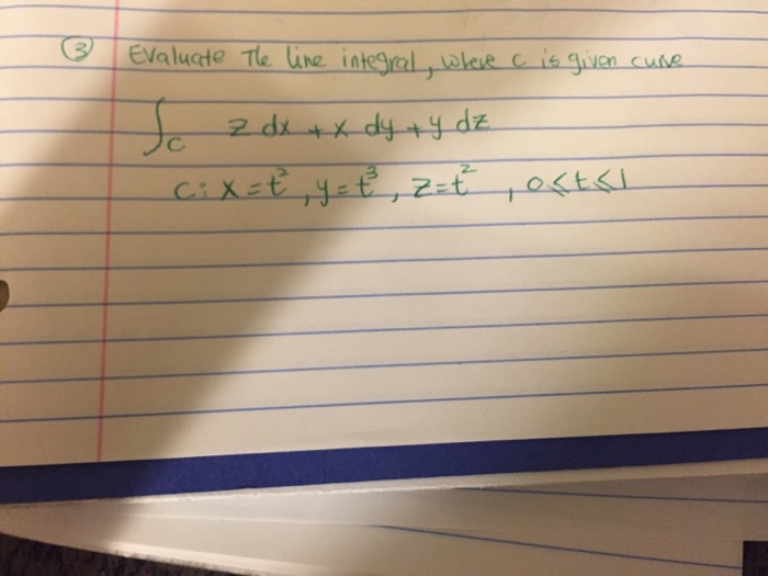 Solved Evaluate the line integral, where c is given curve | Chegg.com