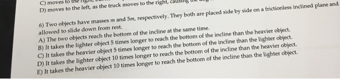 Solved Two objects have masses m and 5m, respectively. They | Chegg.com